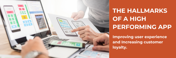 Characteristics of a high-performing mobile app